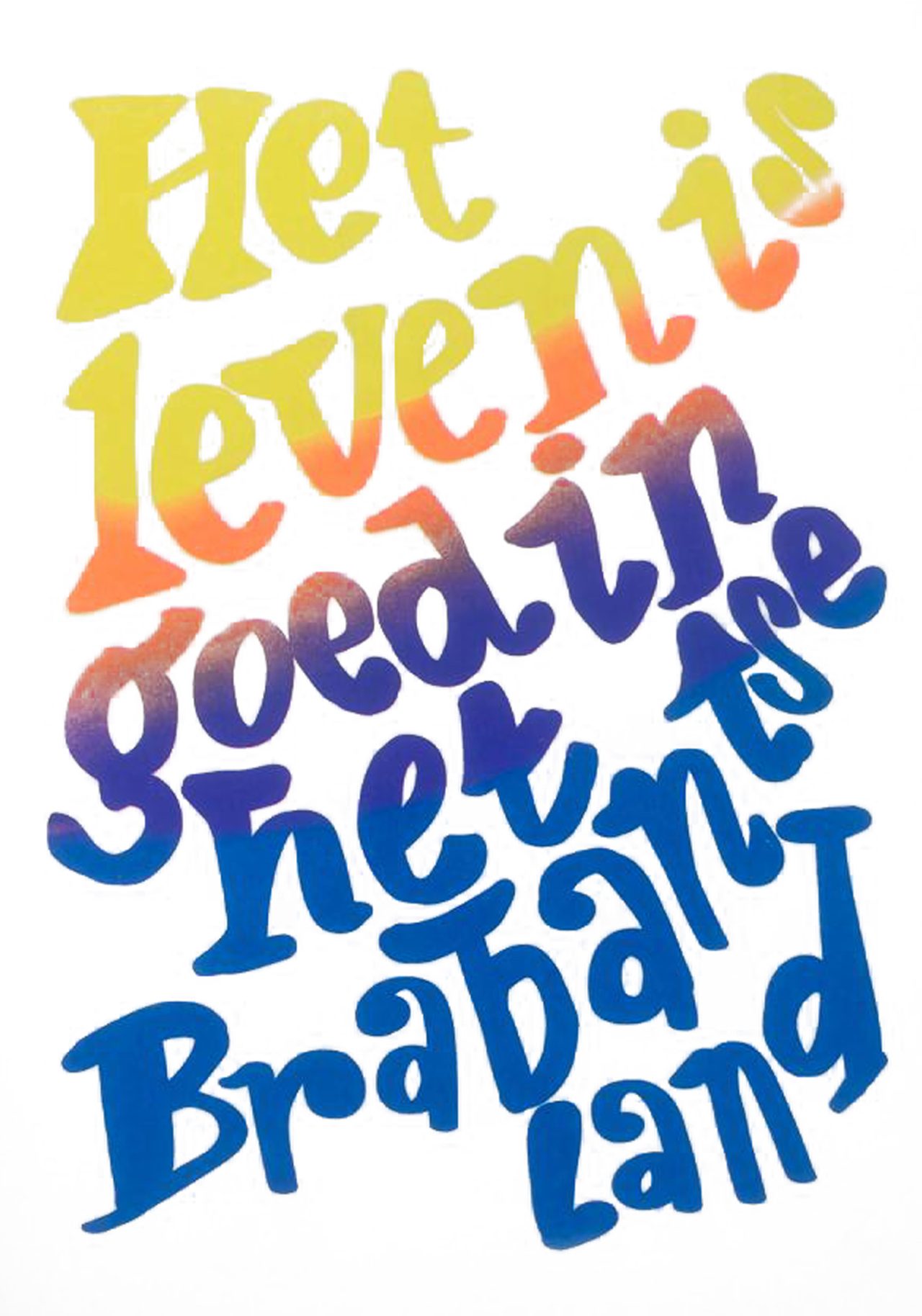 Het leven is goed in het Brabantse land – Riso Poster A4 – Studio Stof